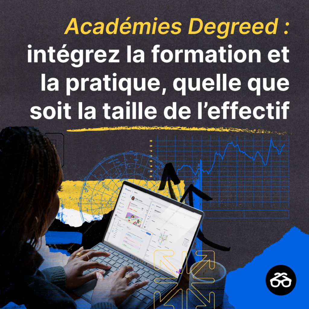Académies Degreed : intégrez la formation et la pratique, quelle que soit la taille de l ...