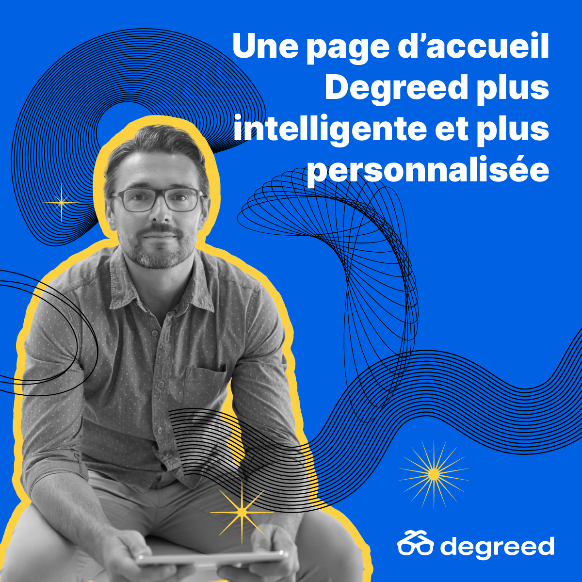 Une page d’accueil Degreed plus intelligente et plus personnalisée ...