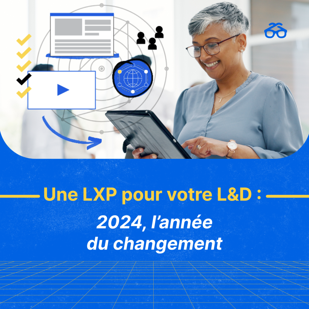 Une LXP pour votre L&D : 2024, l’année du changement - Degreed