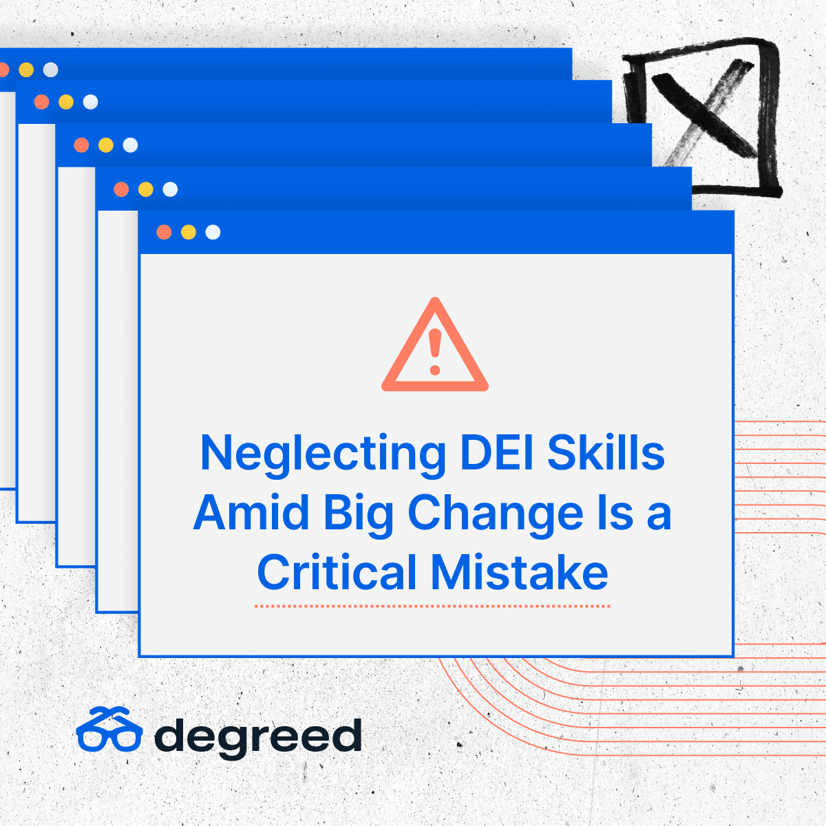 Neglecting DEI Skills Amid Big Change Is a Critical Mistake - Degreed