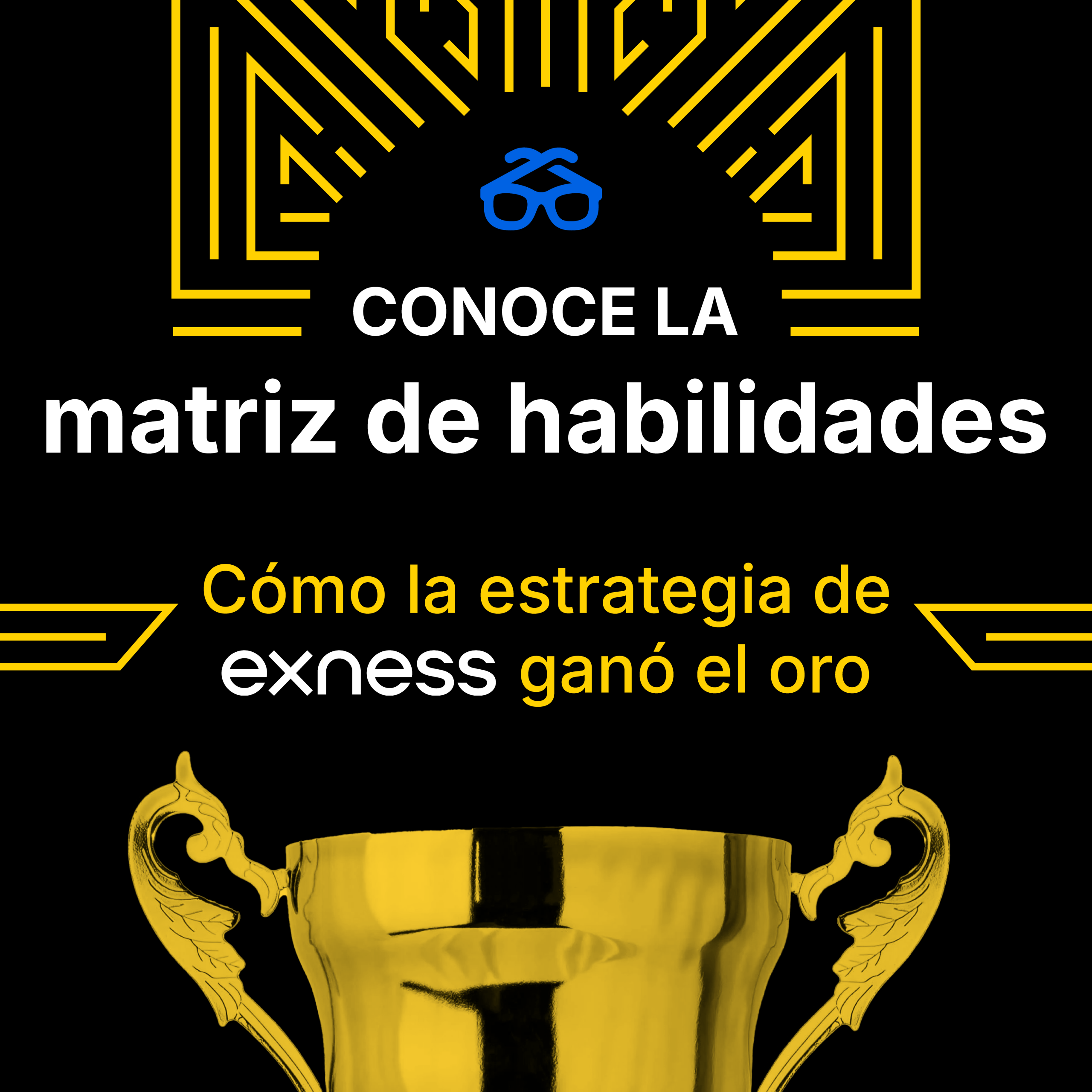 Conoce la matriz de habilidades: cómo la estrategia de Exness ganó el ...