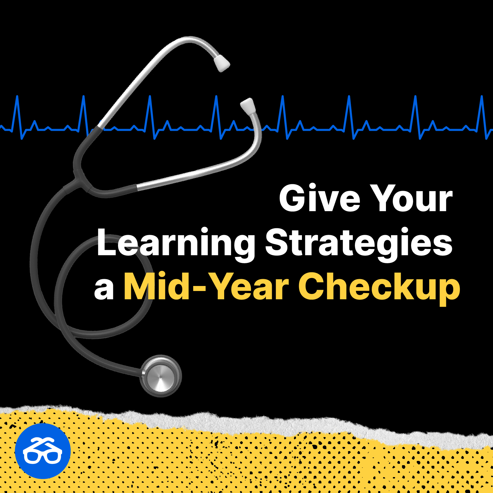 Give Your Learning Strategies a Mid-Year Checkup - Degreed