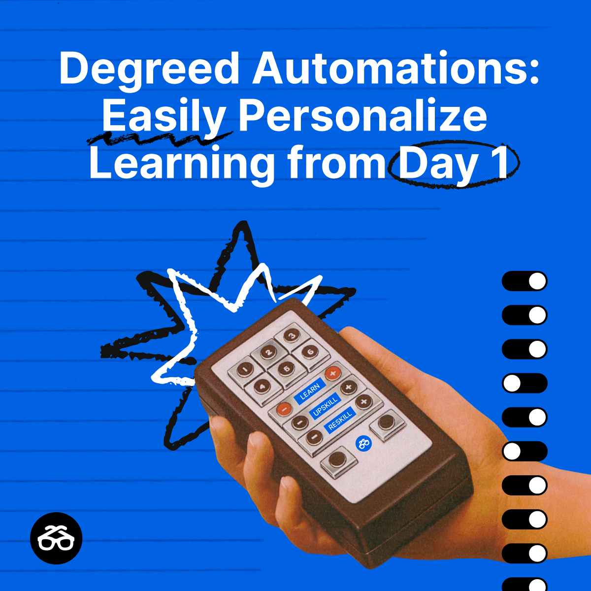 Degreed Automations: Easily Personalize Learning from Day 1 - Degreed