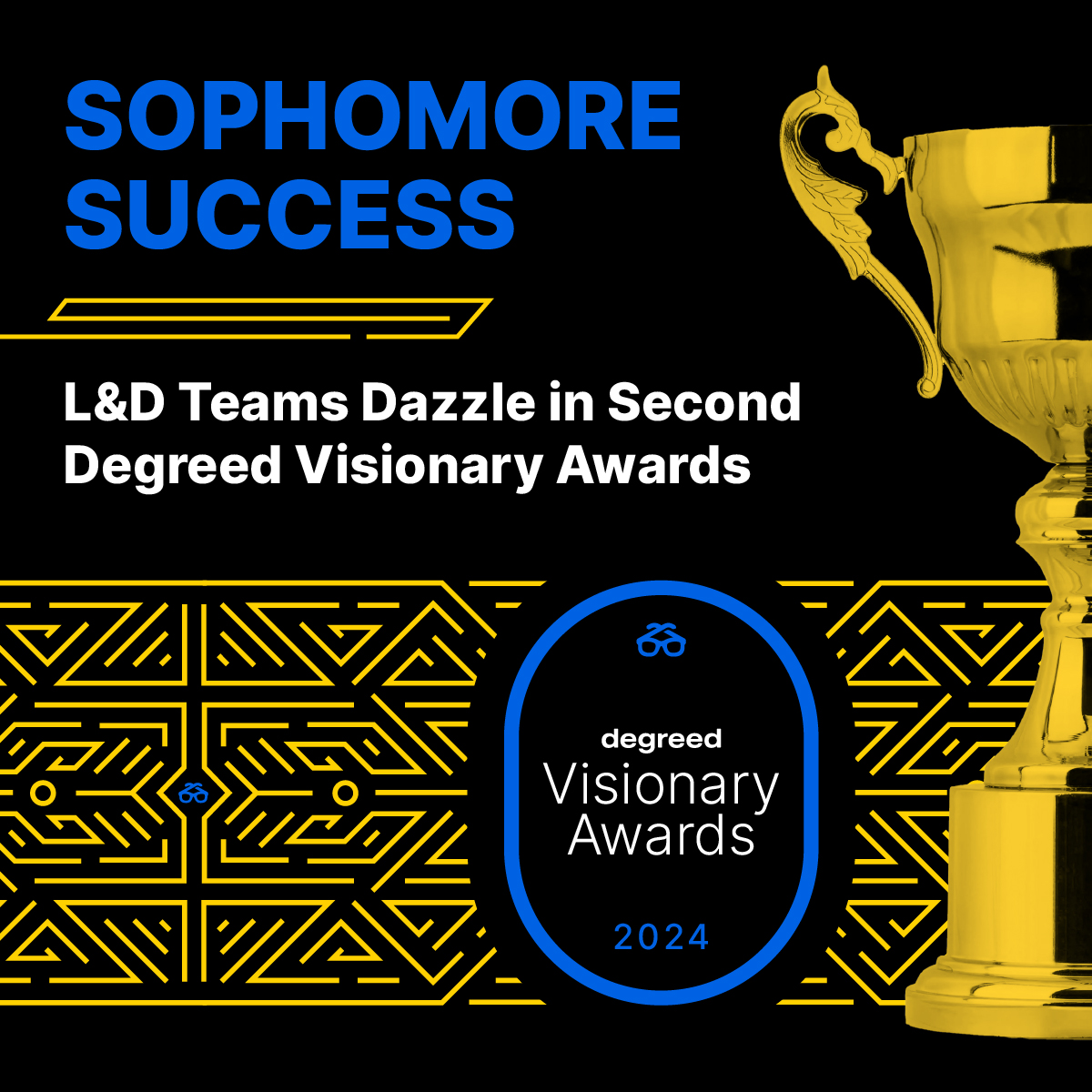 L&D Teams Dazzle in Second Degreed Visionary Awards - Degreed