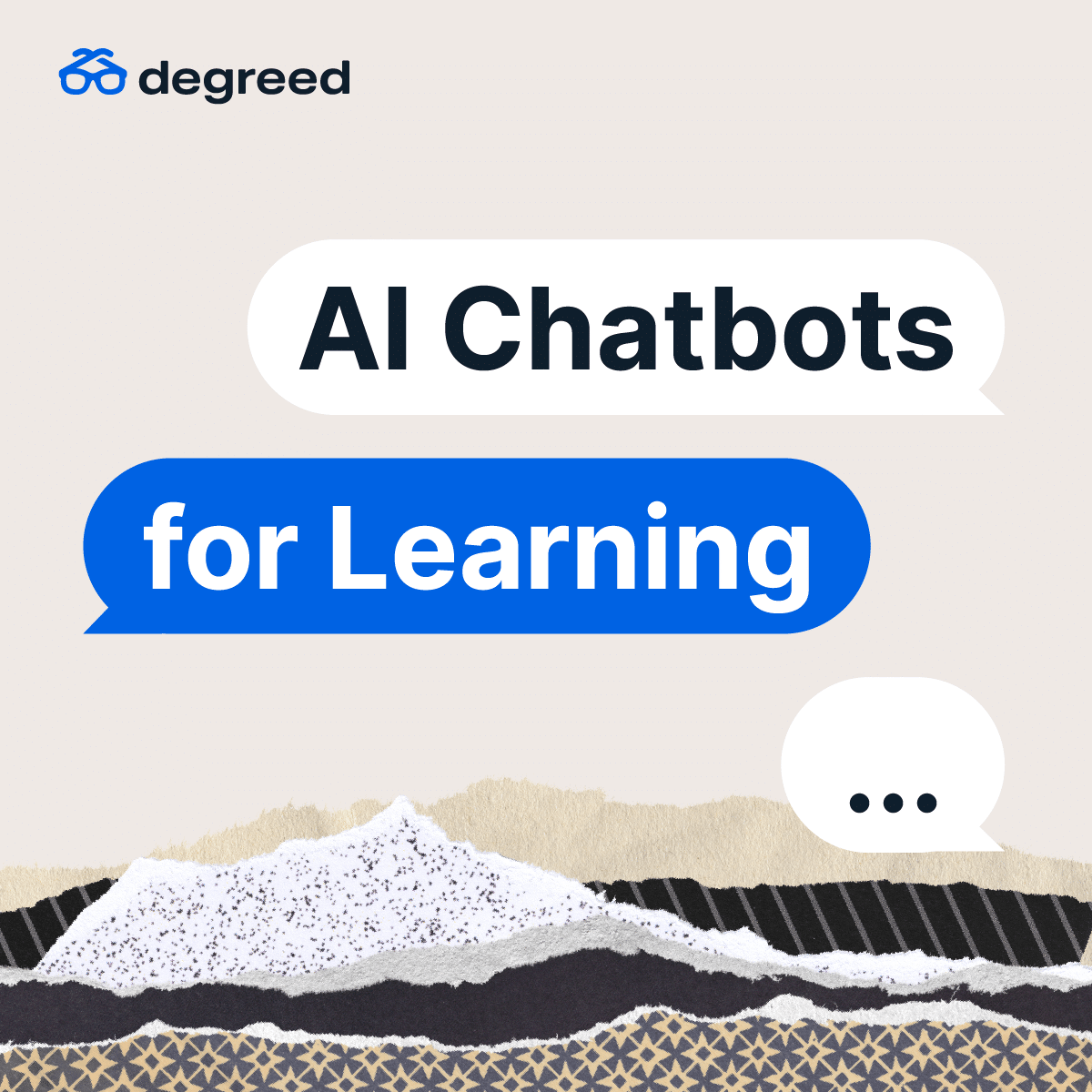 Chatbots for Learning: Gateway, Guide, or Destination? - Degreed