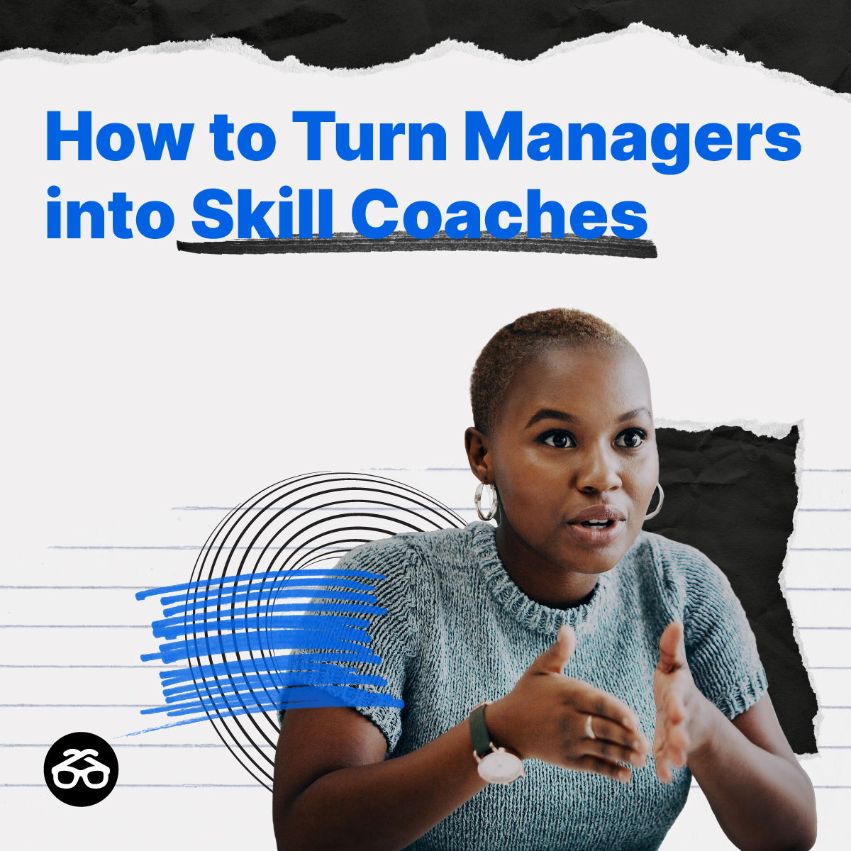 How to Turn Managers into Skill Coaches - Degreed